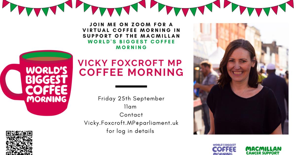 Virtual Coffee Morning for Macmillan Cancer Support - Vicky Foxcroft