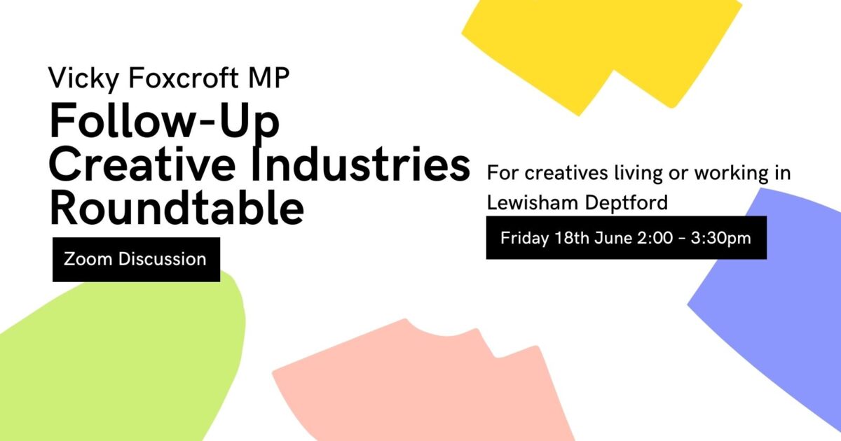 Follow-up Creative Industries Roundtable - Vicky Foxcroft